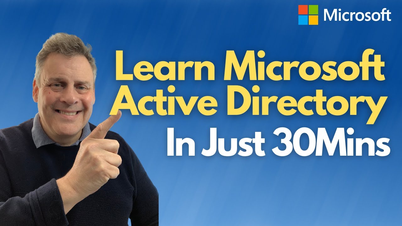 Learn Microsoft Active Directory Adds In 30mins Amazing Elearning